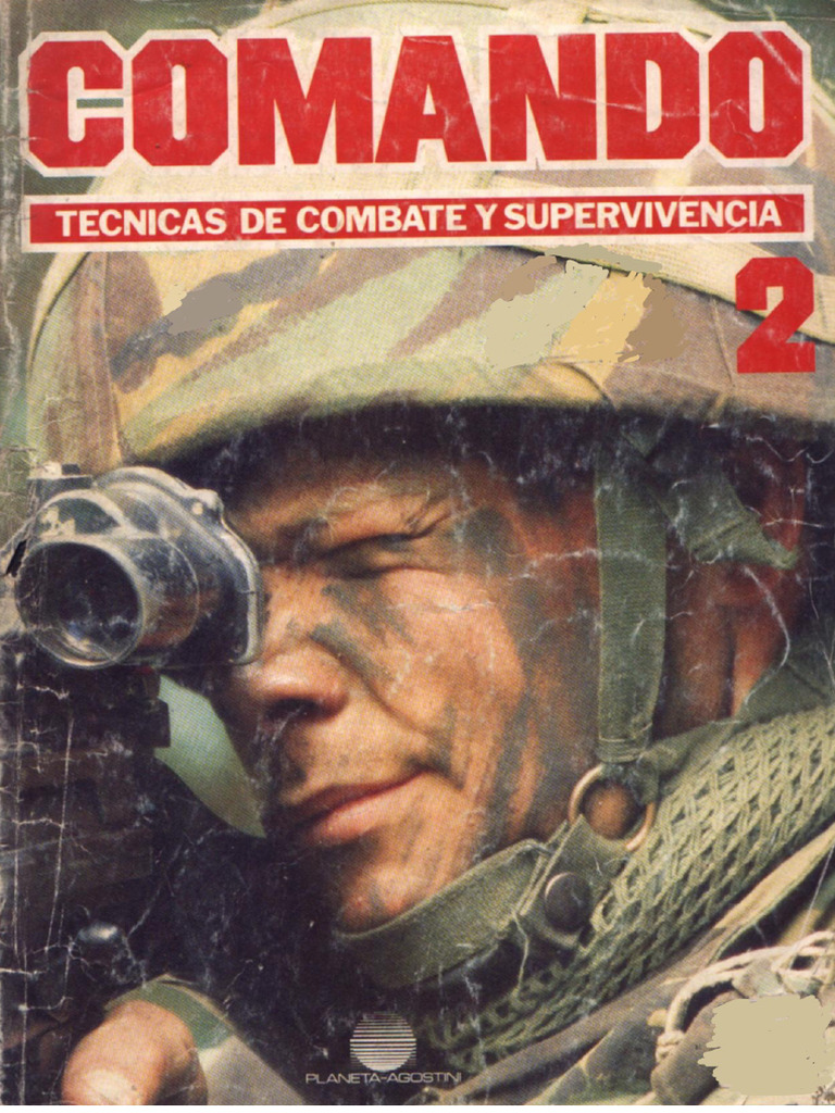 Comando Tecnicas de Combate y Supervivencia Vol 2 Planeta 1988 | PDF