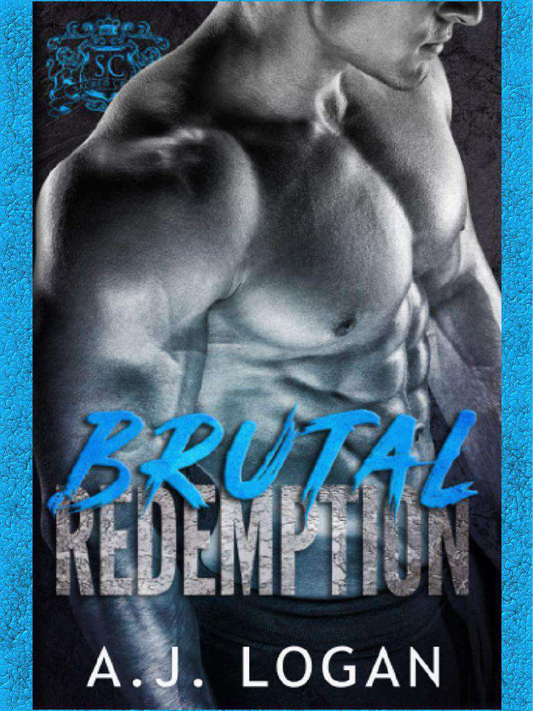 A.J. Logan - Sacred Creed Academy 01 - Brutal Redemption | PDF | Ducha