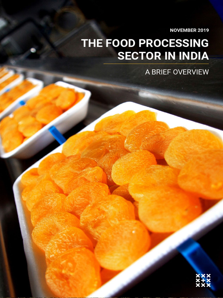 The Food Processing Sector in India A Brief Overview | PDF | Foods ...