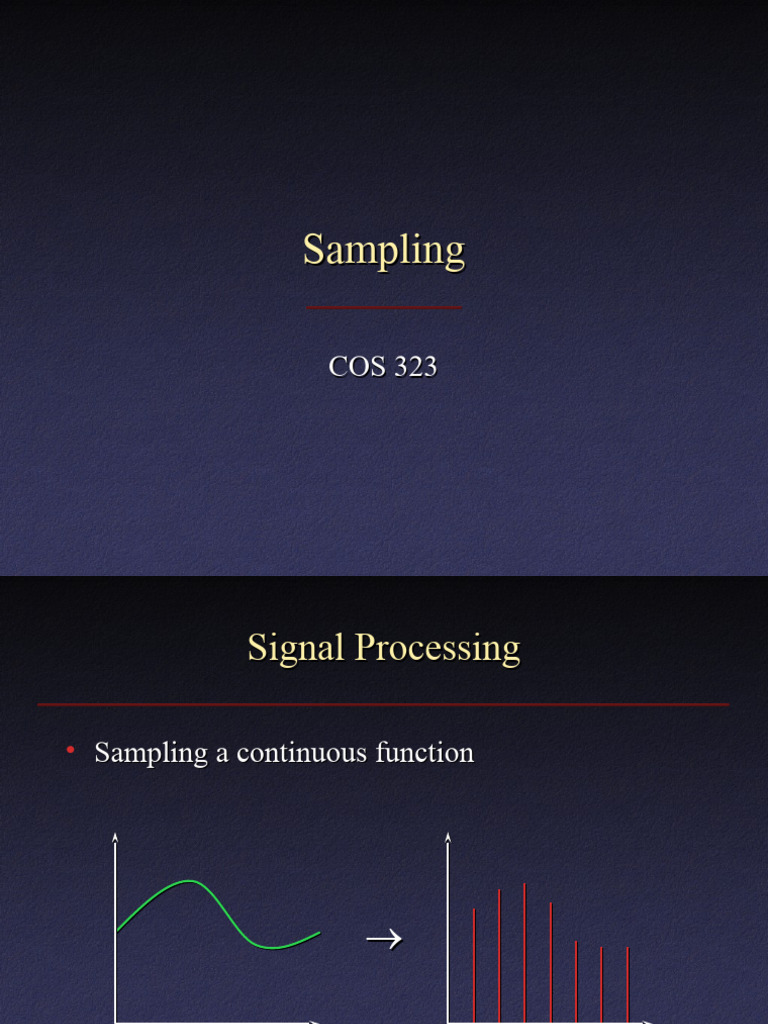 Cos323 s06 Lecture15 Sampling | PDF | Sampling (Signal Processing) | Filter (Signal Processing)