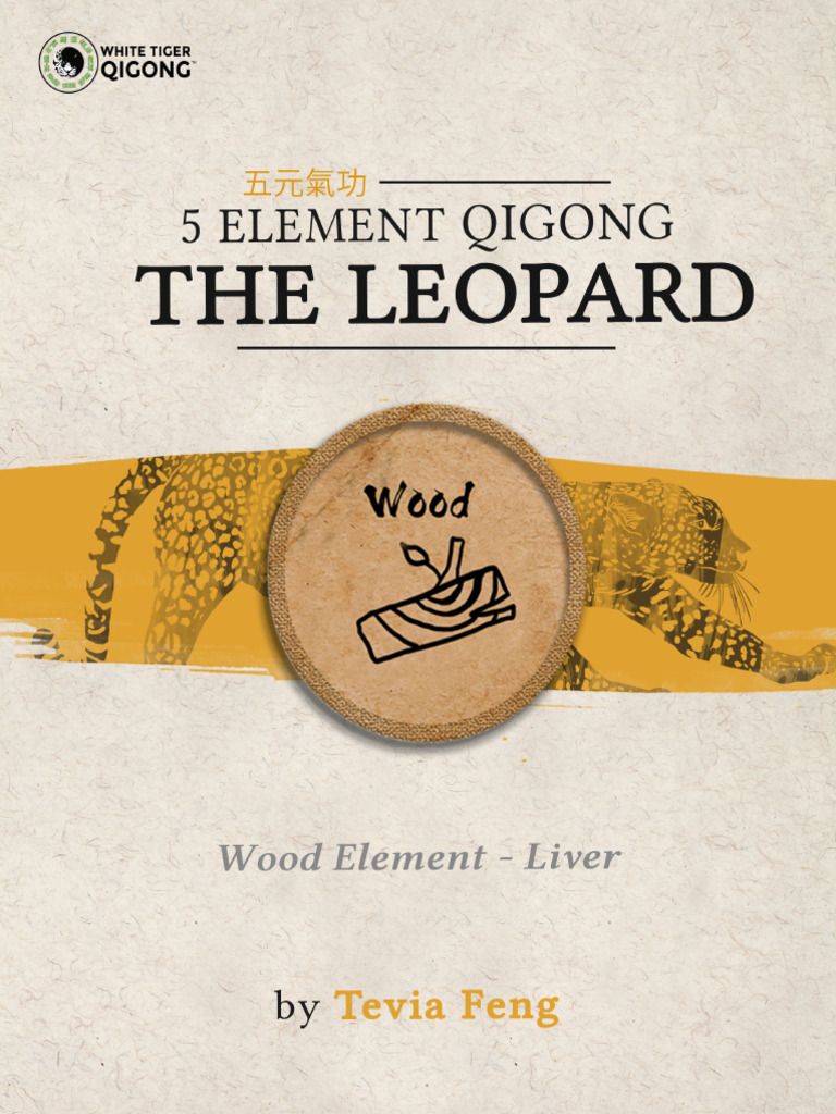 Minimanual The+leopard 5+Element+Qigong | PDF | Meridian (Chinese Medicine) | Qigong
