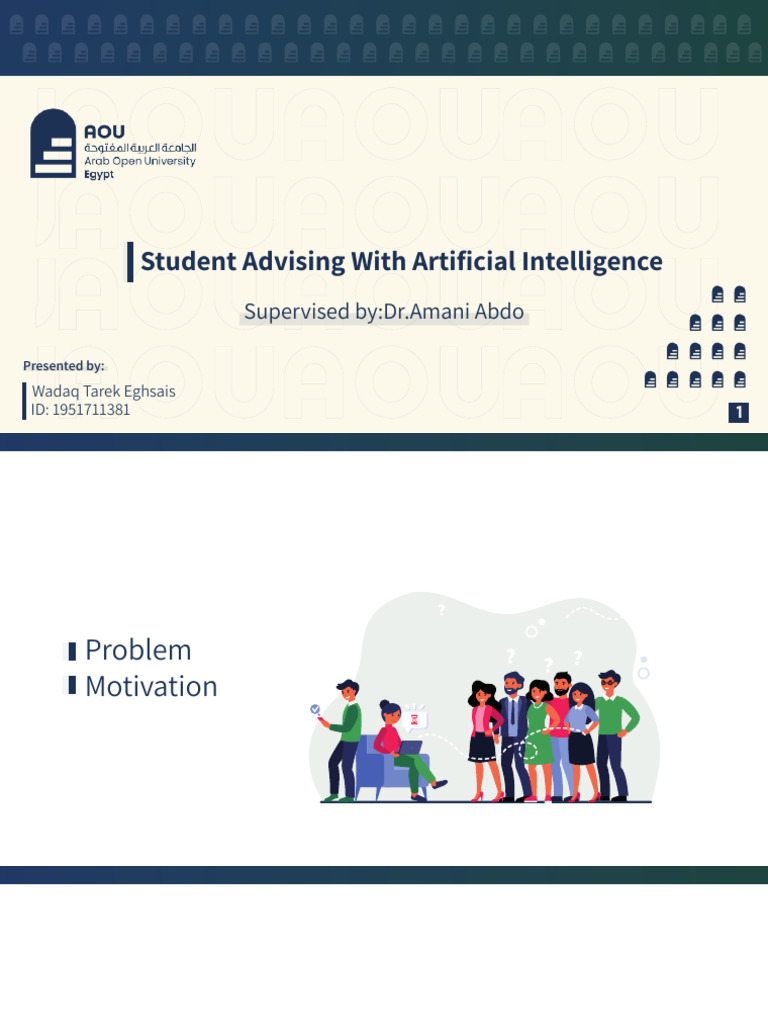 Student Advising With Artificial Intelligence: Supervised By:dr - Amani Abdo | PDF | Data ...