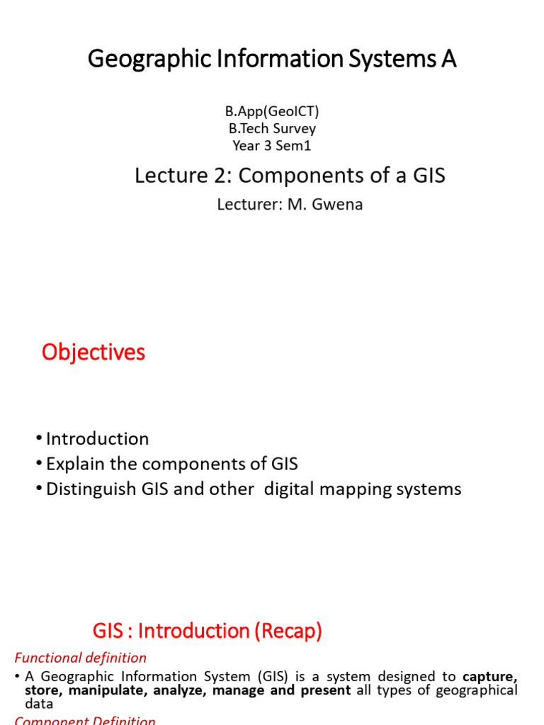 GISA - Components of A GIS - Lecture 2 - Edited14092023 | PDF | Geographic Information System ...