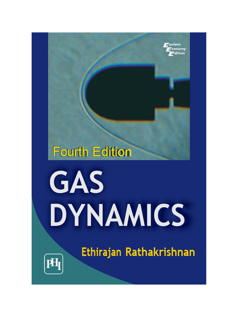 Gas Dynamics by Ethirajan Rathakrishnan | PDF | Compressible Flow | Fluid Dynamics