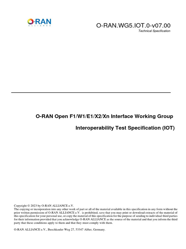 O-RAN - WG5.IOT.0-v07.00: O-RAN Open F1/W1/E1/X2/Xn Interface Working ...