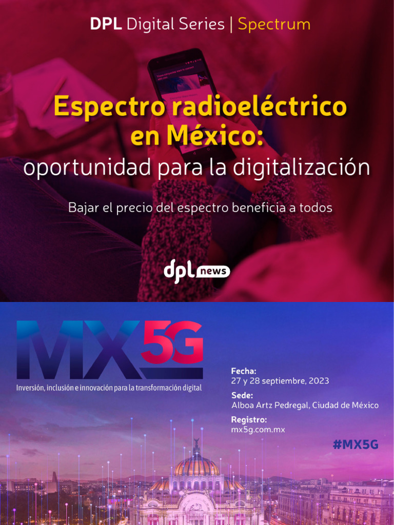 DPL Spectrum Espectro Radioelectrico en Mexico Oportunidad para La ...