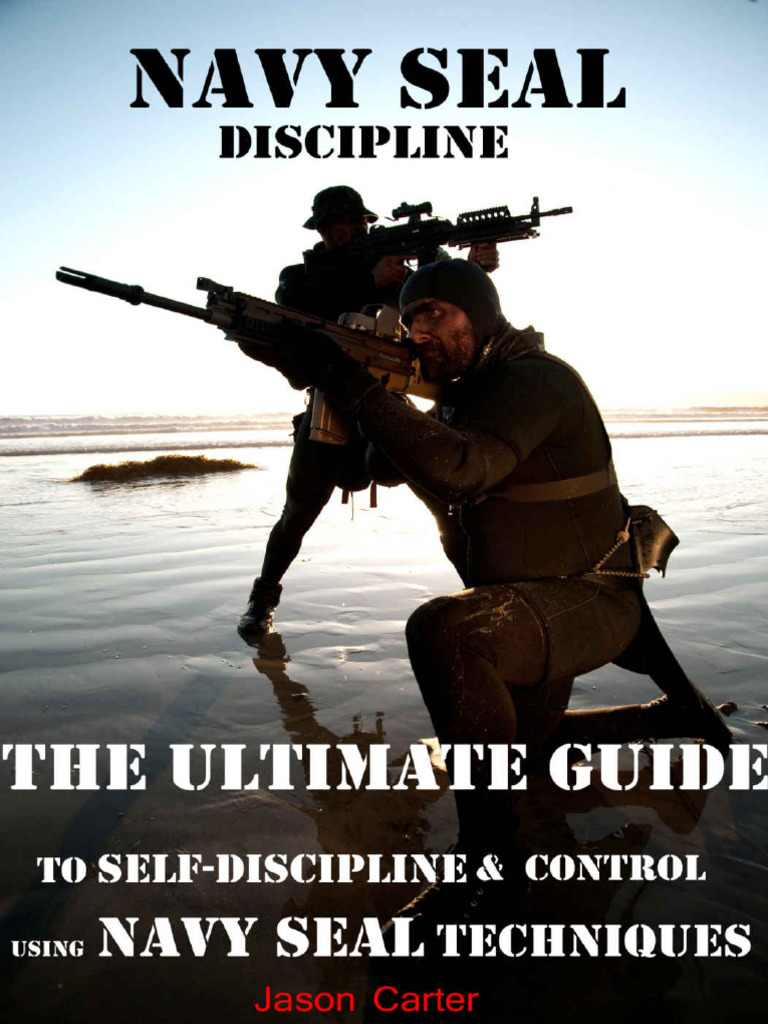 Navy SEAL Discipline (Jason Carter (Carter, Jason) ) (Z-Library) | PDF ...
