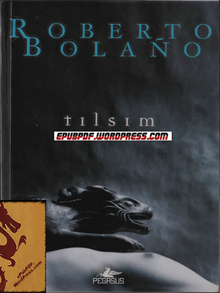 Roberto Bolano - Tılsım | PDF