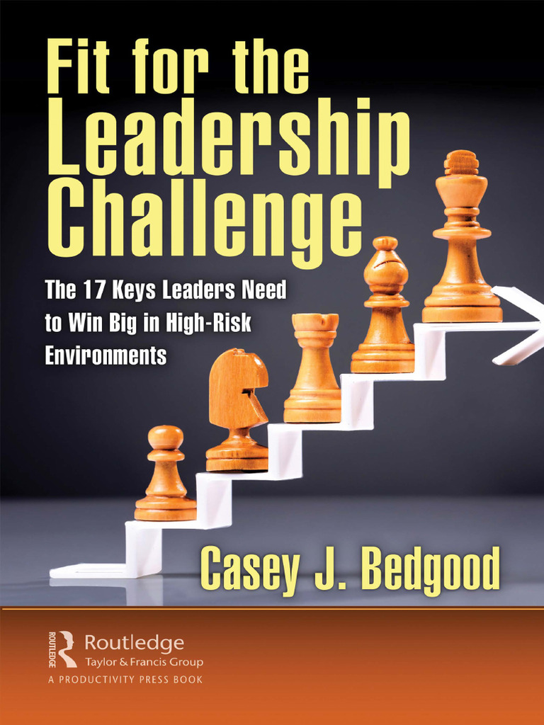 Fit For The Leadership Challenge The 17 Keys Leaders Need To Win Big in ...