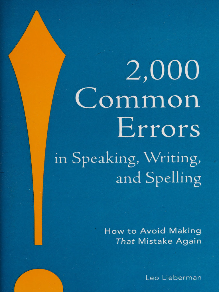 2000 Common Errors Speaking Writing and Spelling | PDF