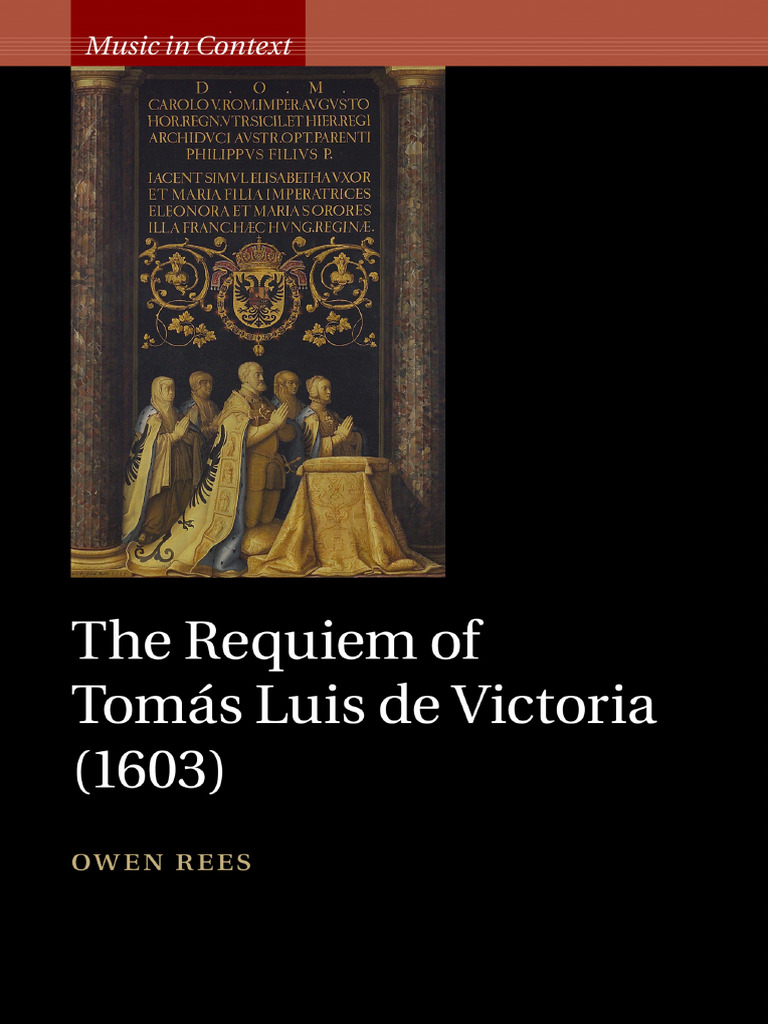 The Requiem of Tomas Luis de Victoria (Rees, Owen) (Z-Library) | PDF ...