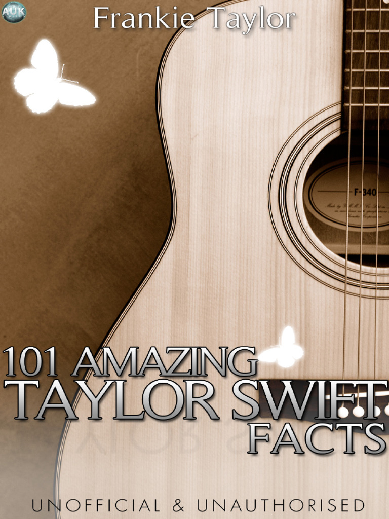 101 Amazing Taylor Swift Facts | PDF | Country Music | Taylor Swift