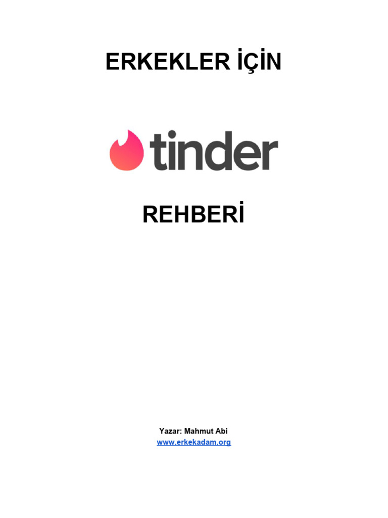 Erkekler in Tinder Rehberi Mahmut Abi Erkekadamorg 1nbsped Compress | PDF