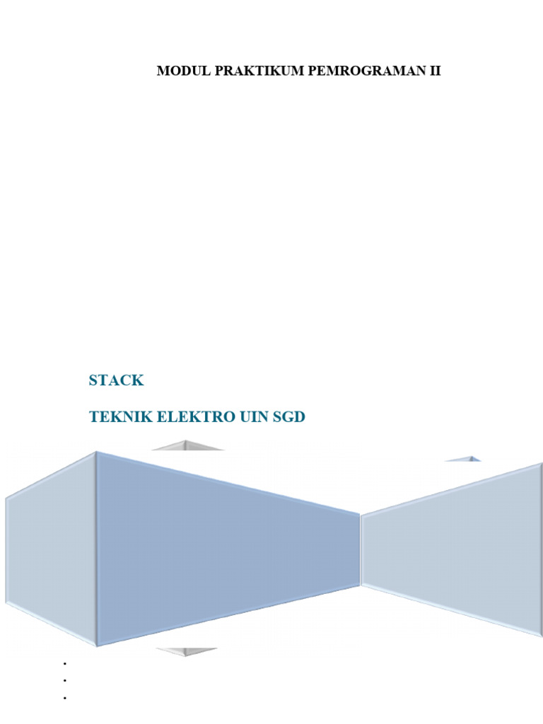 Panduan Praktikum Stack Pemrograman II | PDF | Metode & Bahan Ajar | Teknologi & Rekayasa