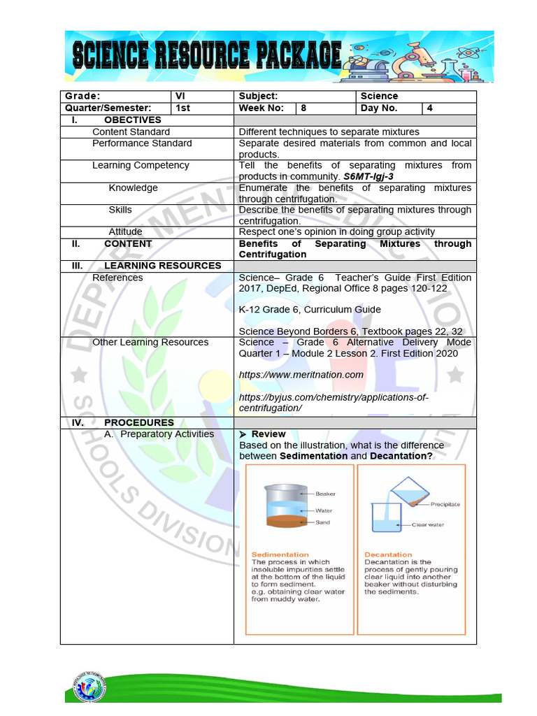 DLP SCIENCE 6 Quarter 1 Week 8 Day 4 | PDF | Centrifugation