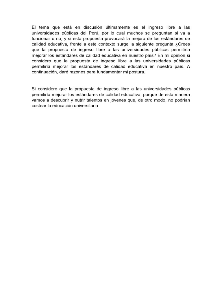 El Tema Que Está en Discusión Últimamente Es El Ingreso Libre A Las ...