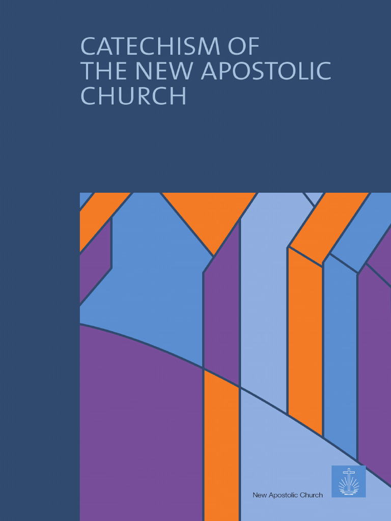 New Apostolic Church Catechism Overview | PDF | God The Father | Holy ...