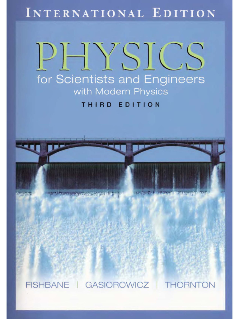 Physics For Scientists & Engineers | PDF