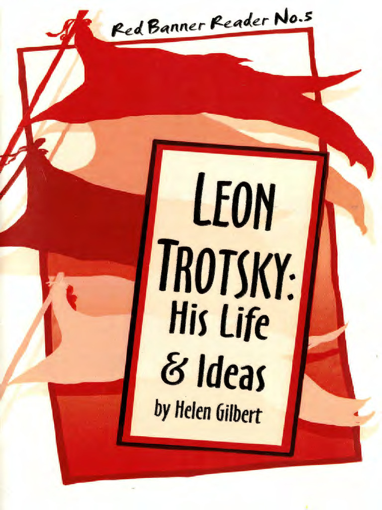 Leon Trotsky - Helen Gilbert | PDF | Vladimir Lenin | Leon Trotsky