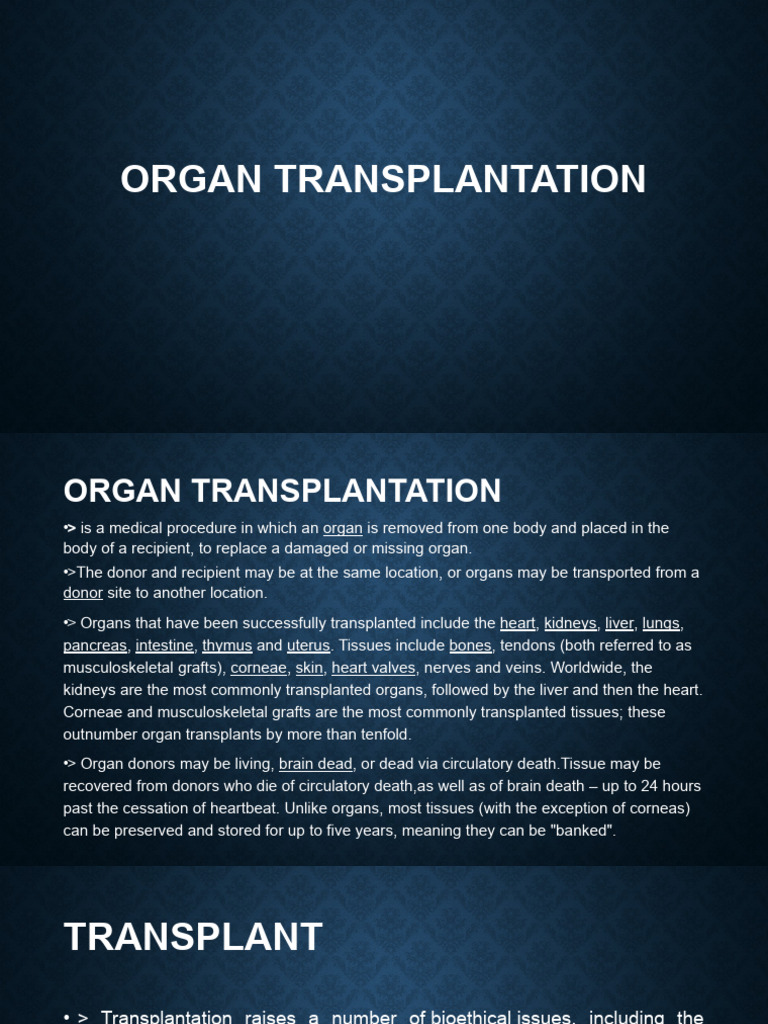 Organ Transplantation Powerpoint | PDF | Organ Transplantation | Organ Donation
