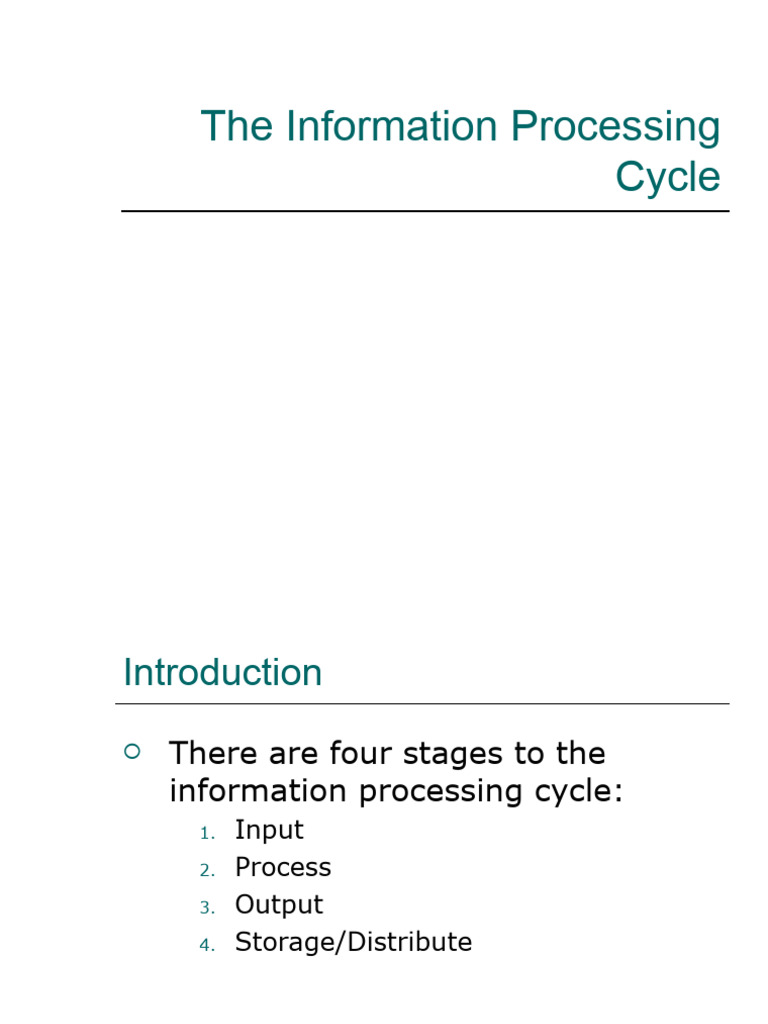01 Information Processing Cycle 1201113124804673 3 | PDF | Input/Output | Information