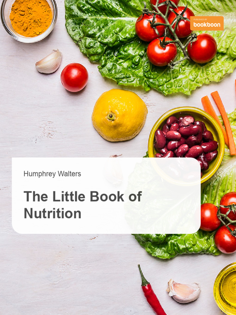The Little Book of Nutrition | PDF | Foods | Drink