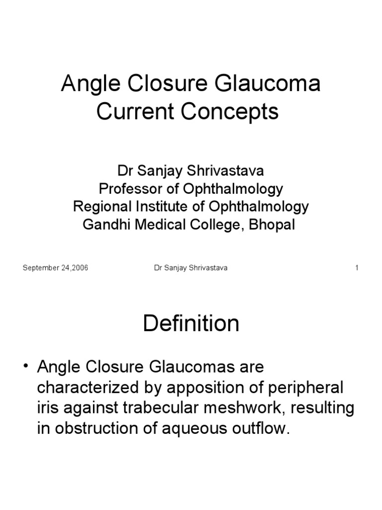 Angle Closure Glaucoma - Current Concepts | PDF | Glaucoma | Senses