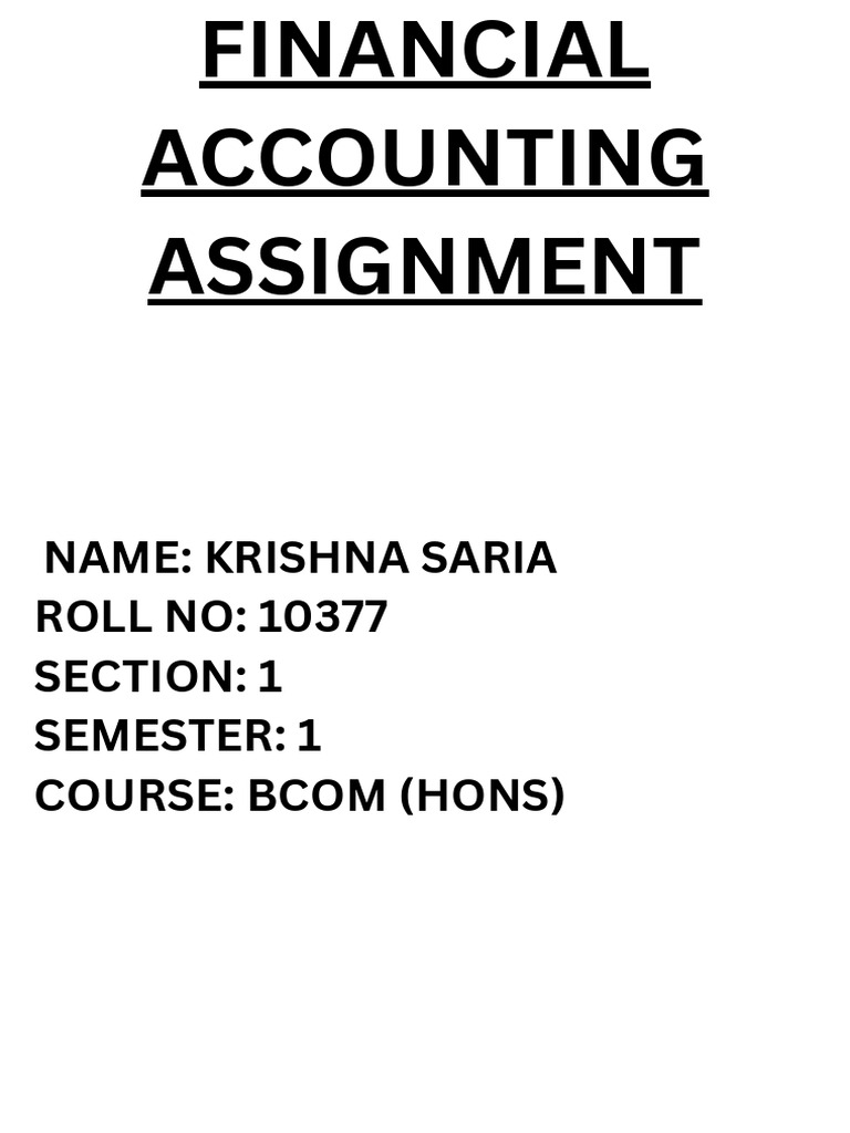 Financial Accounting Assignment | PDF | Financial Statement | Going Concern