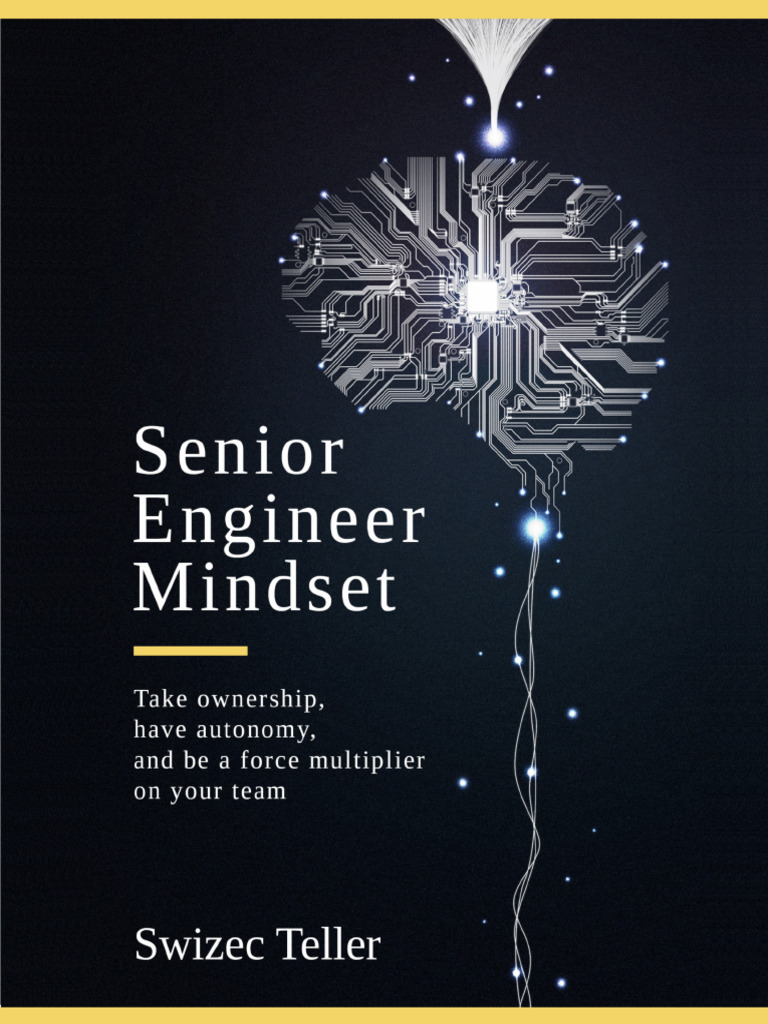 Senior Engineer Mindset | PDF | Computer Science | Formula One