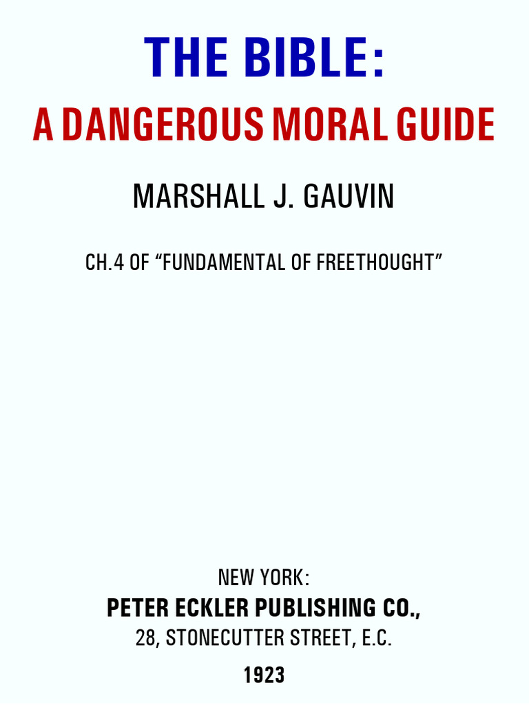 The Bible: A Dangerous Moral Guide | PDF | Young Adult
