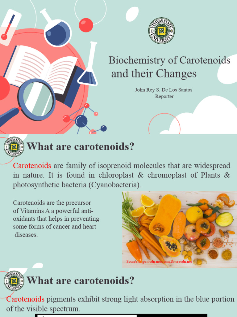 Biochemistry of Carotenoids and Their Changes | PDF | Carotenoid | Biochemistry