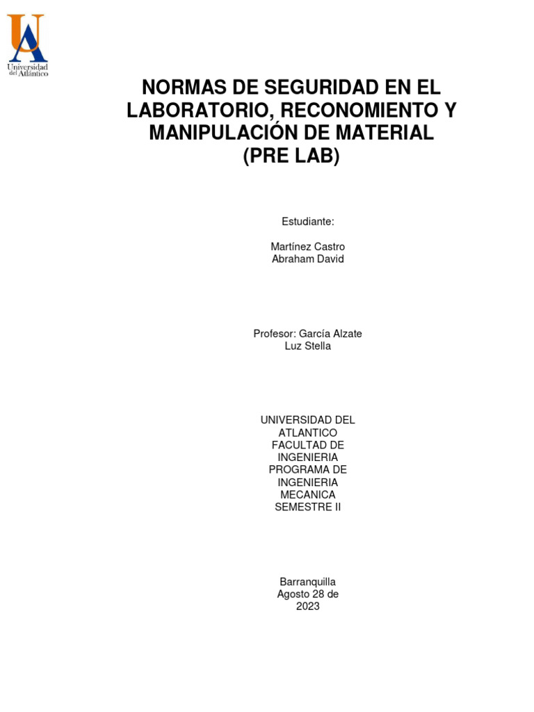 Pre Lab Normas de Seguridad en El Laboratorio, Reconocimiento y Manipulación de Material Abraham ...