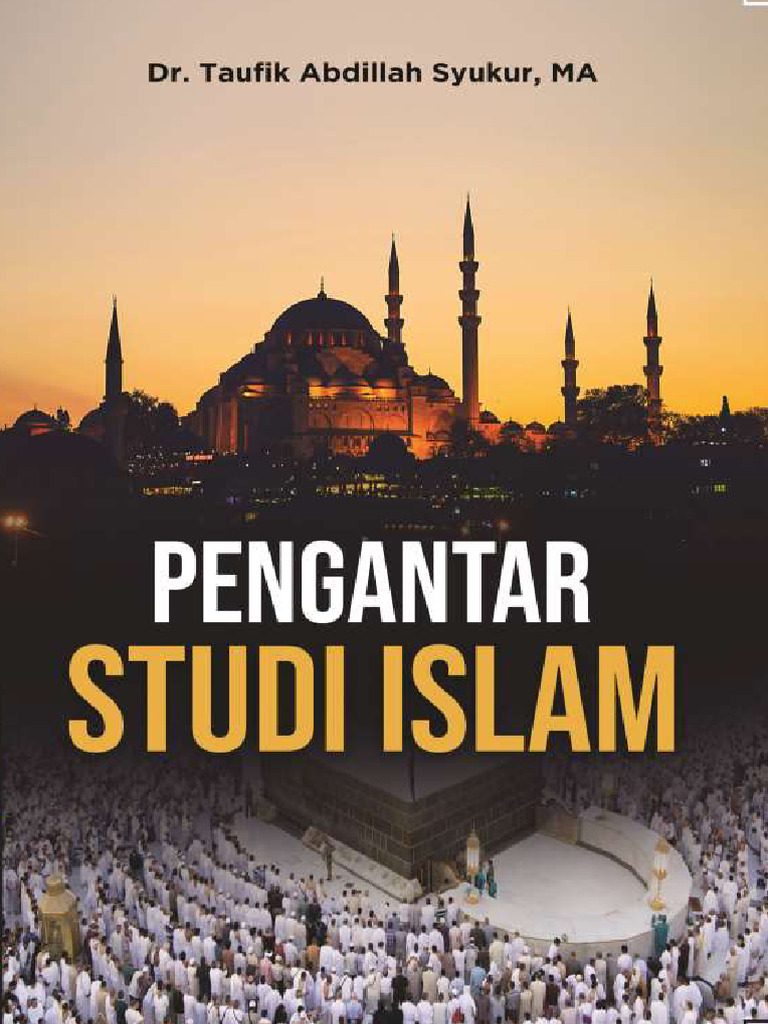 Ebook - Pengantar Studi Islam - Taufik Abdillah Syukur PDF | PDF