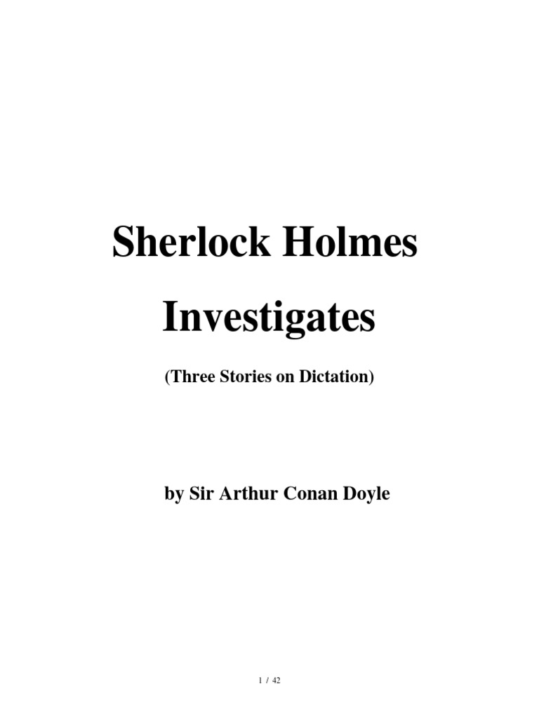 Sherlock Holmes Investigates: by Sir Arthur Conan Doyle | PDF