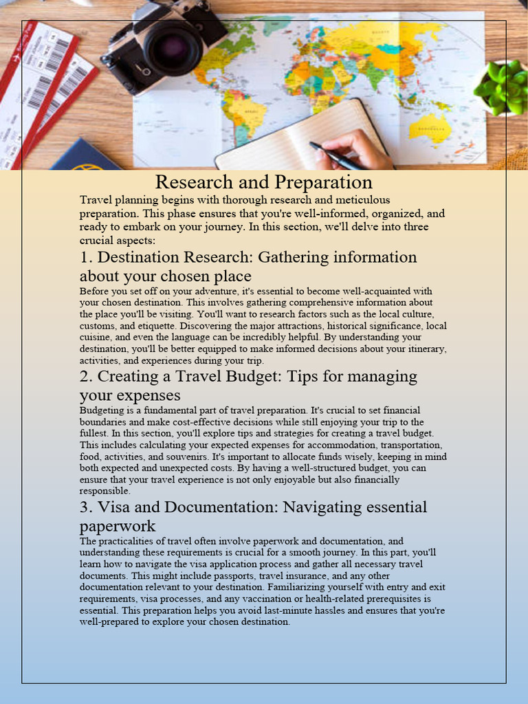 Research and Preparation: 1. Destination Research: Gathering ...