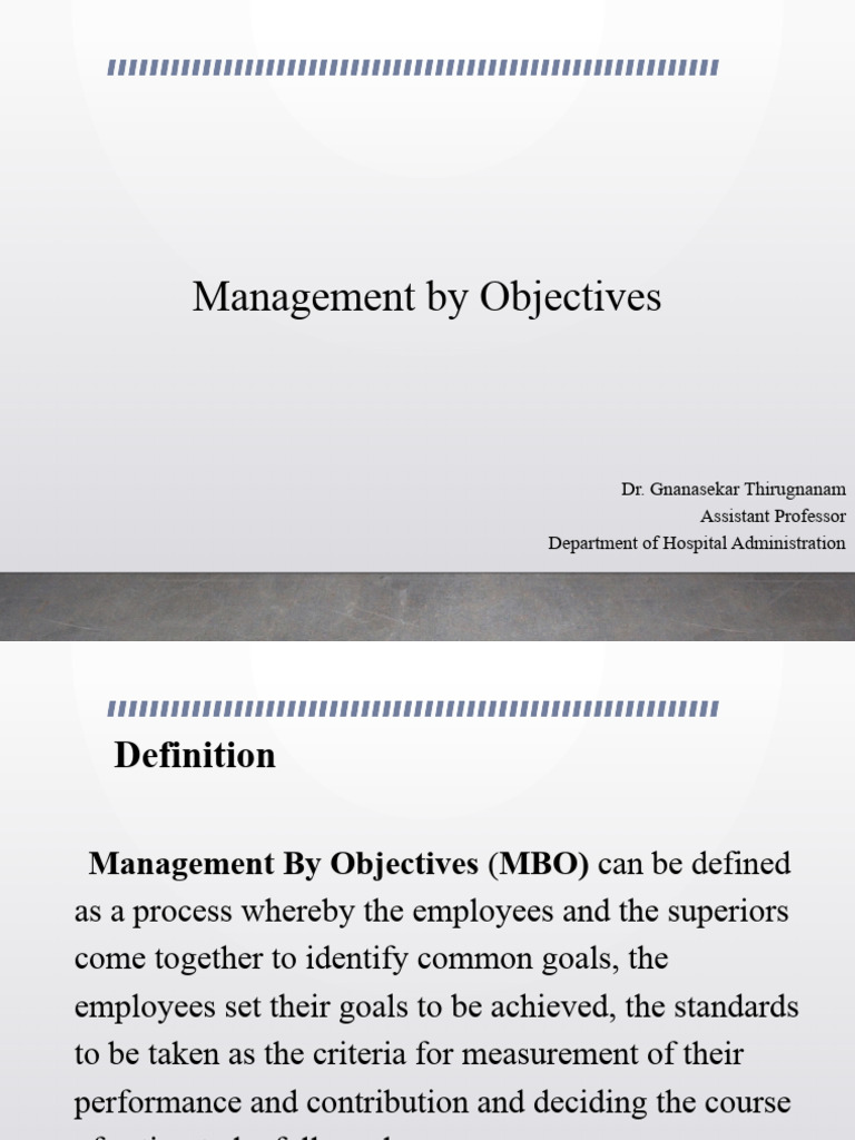 Management by Objectives: Dr. Gnanasekar Thirugnanam Assistant ...