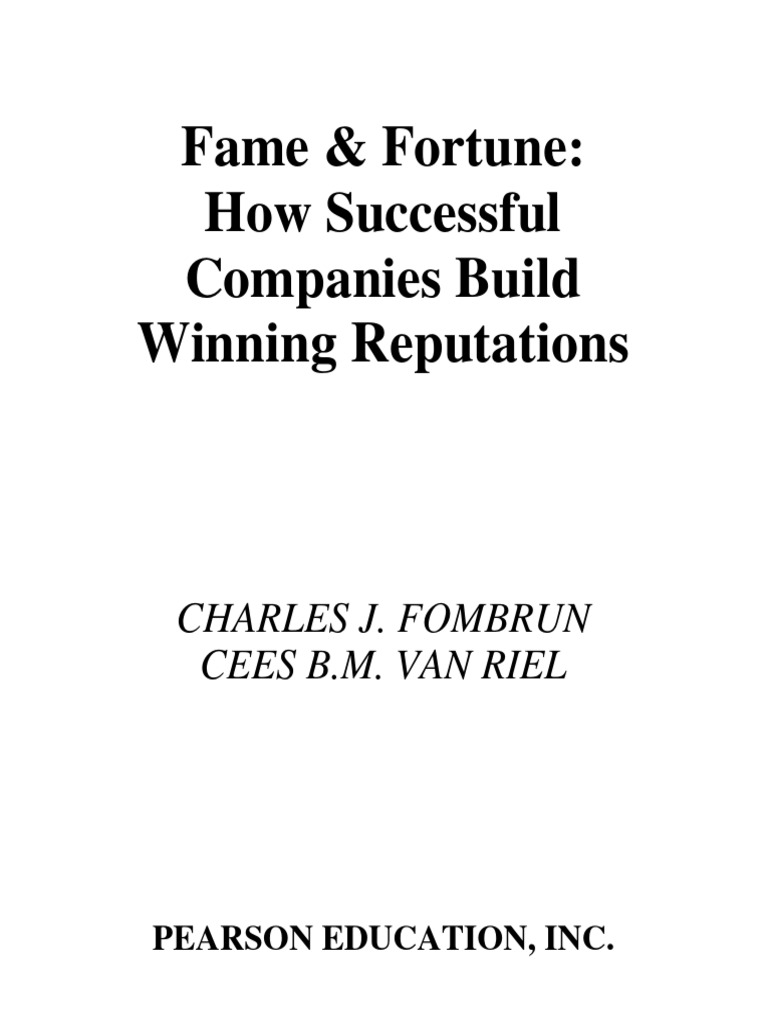 Fombrun, C., Van Riel, C. (2004) - Fame and Fortune. | PDF | U.S ...