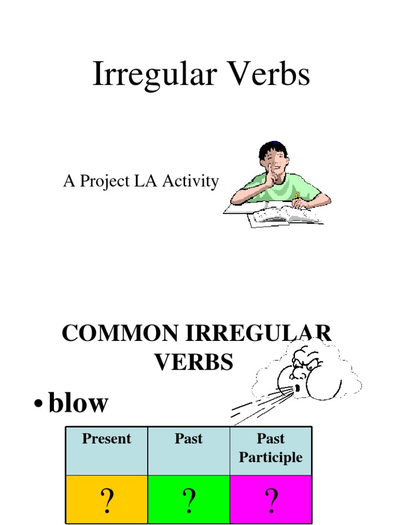 Irregular Verbs: A Project LA Activity | PDF