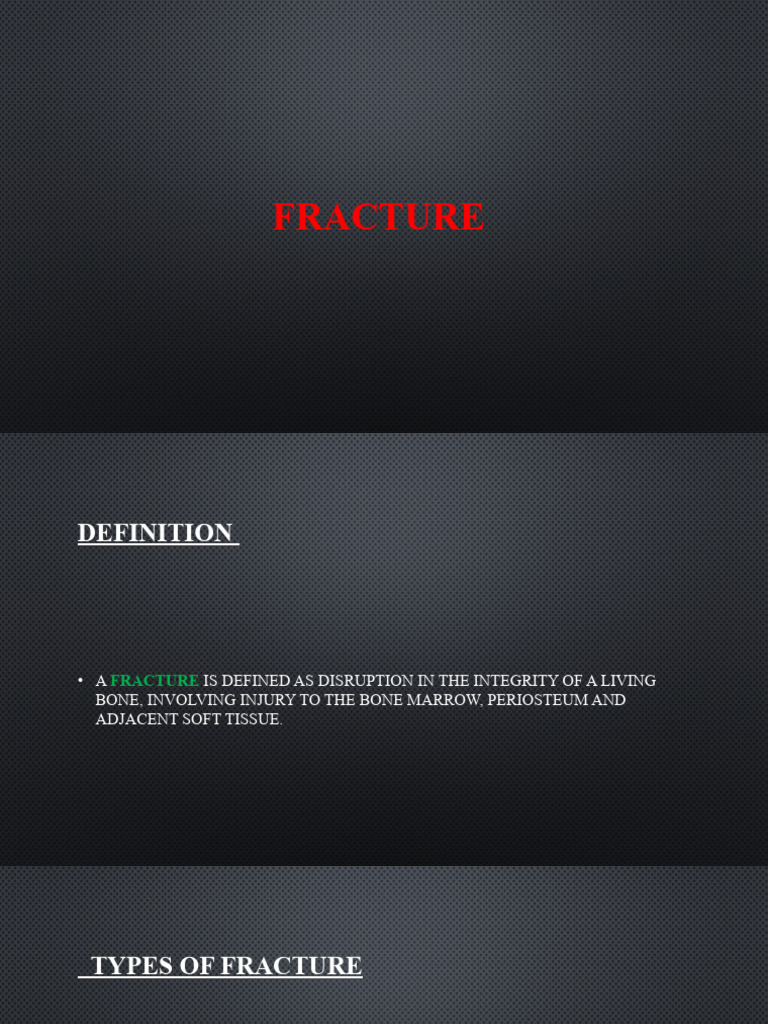 Fracture | PDF | Bone | Diseases And Disorders
