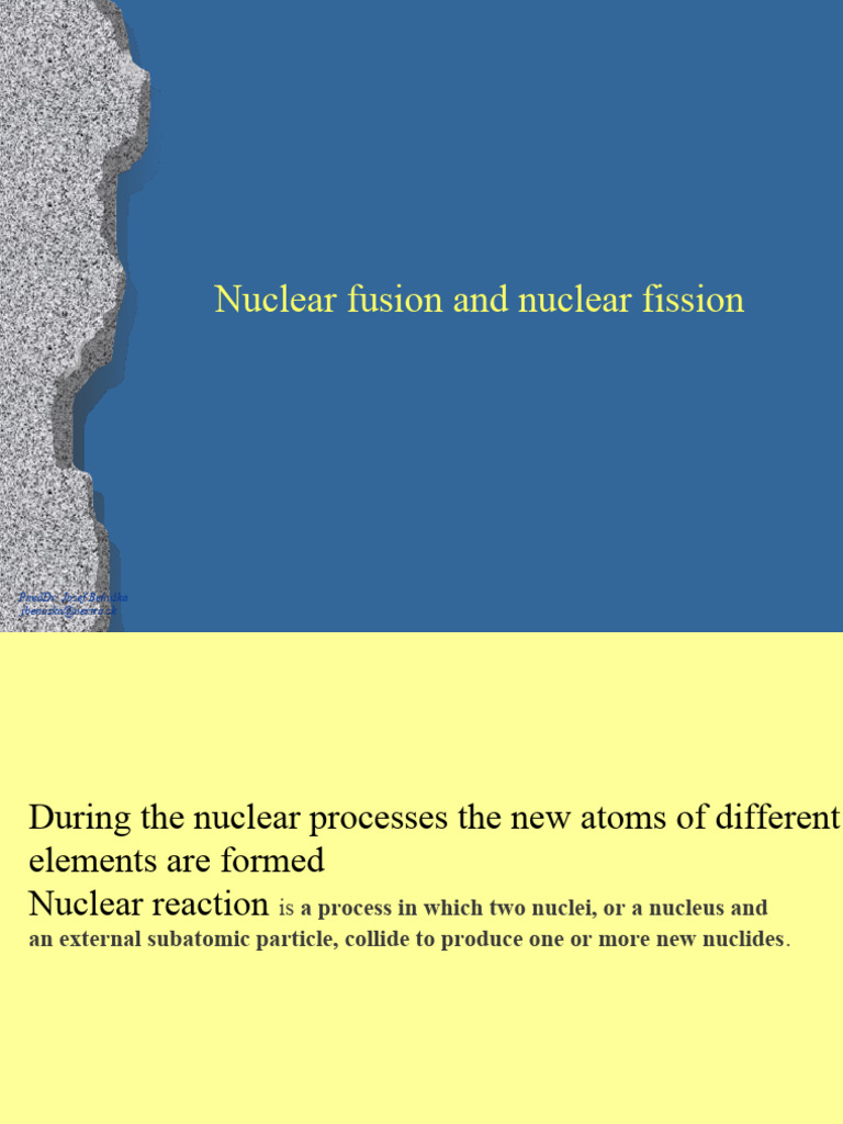 Nuclear Fussion, Fission | PDF | Nuclear Reaction | Nuclear Fission