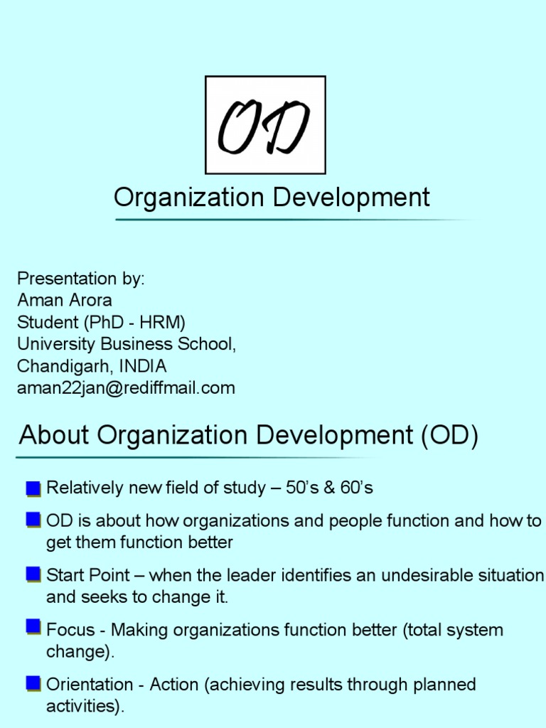 Organization Development: Presentation By: Aman Arora Student (PHD ...