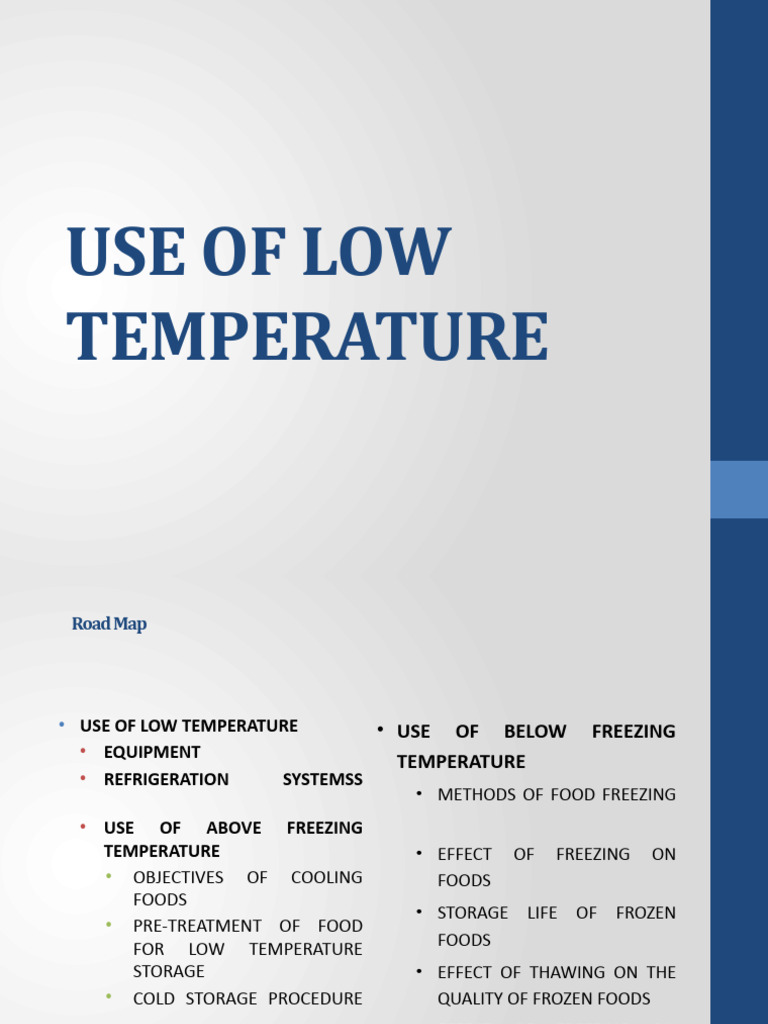 Use of Low Temperature | PDF | Freezing | Refrigerator