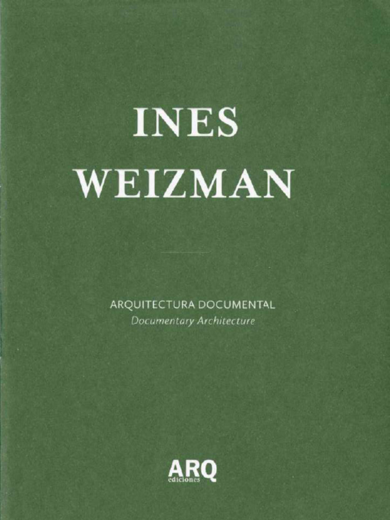INES WEIZMAN Arquitectura Documental ARQ | PDF