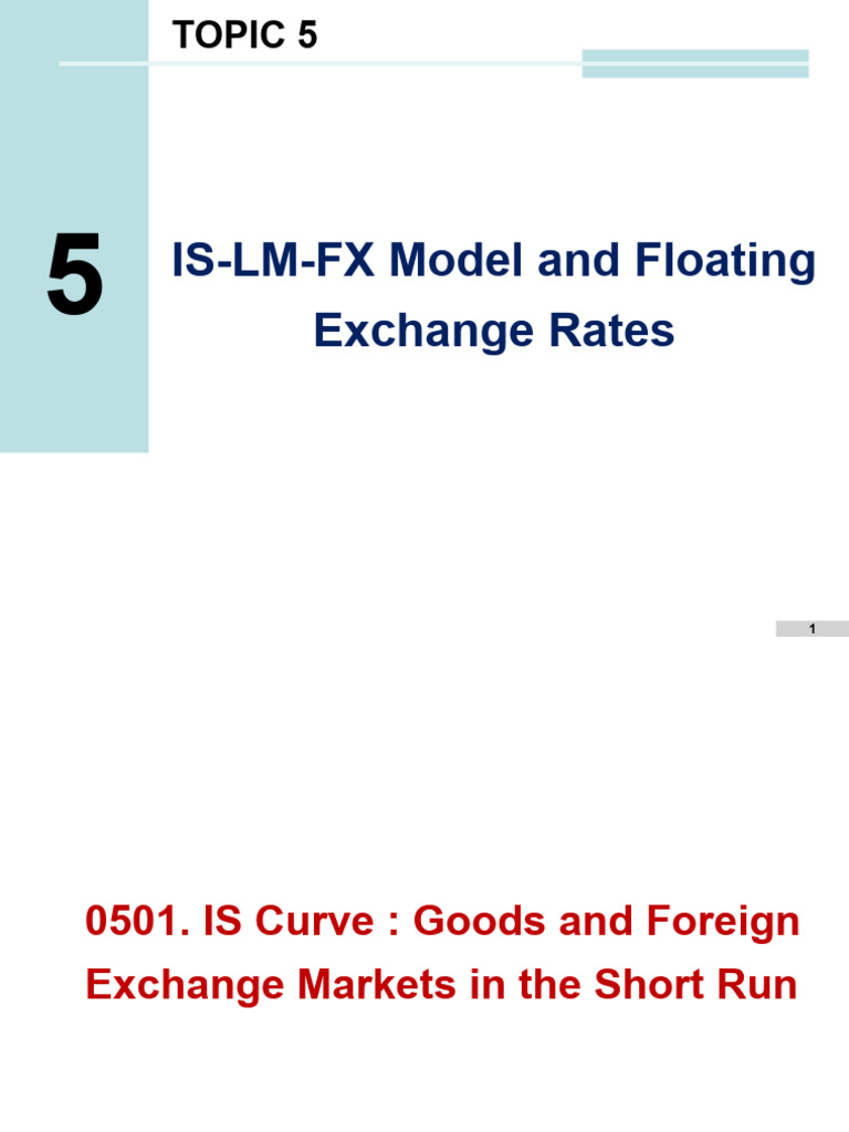 (TOPIC 5) IS-LM-FX Model and Floating ERs | PDF | Fiscal Policy ...