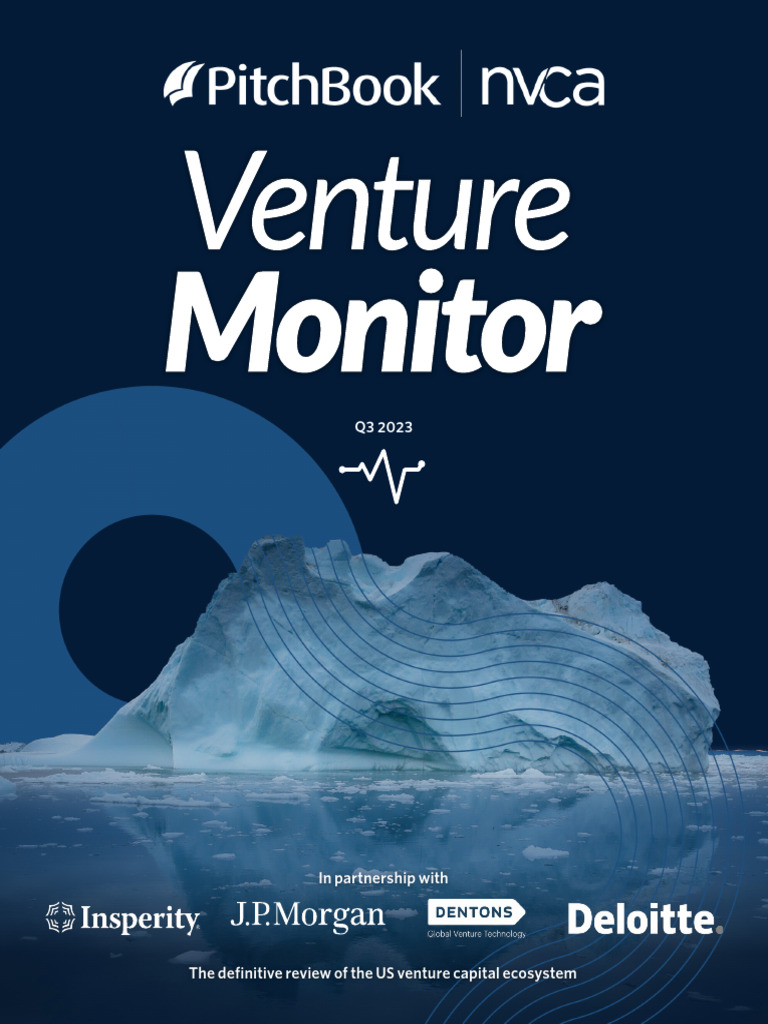 Q3 2023 PitchBook-NVCA Venture Monitor | PDF | Venture Capital | Corporate Finance
