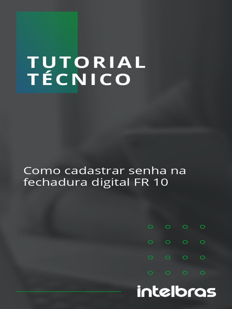 Como Cadastrar Senha Na Fechadura Digital FR 10 | PDF | Informática ...