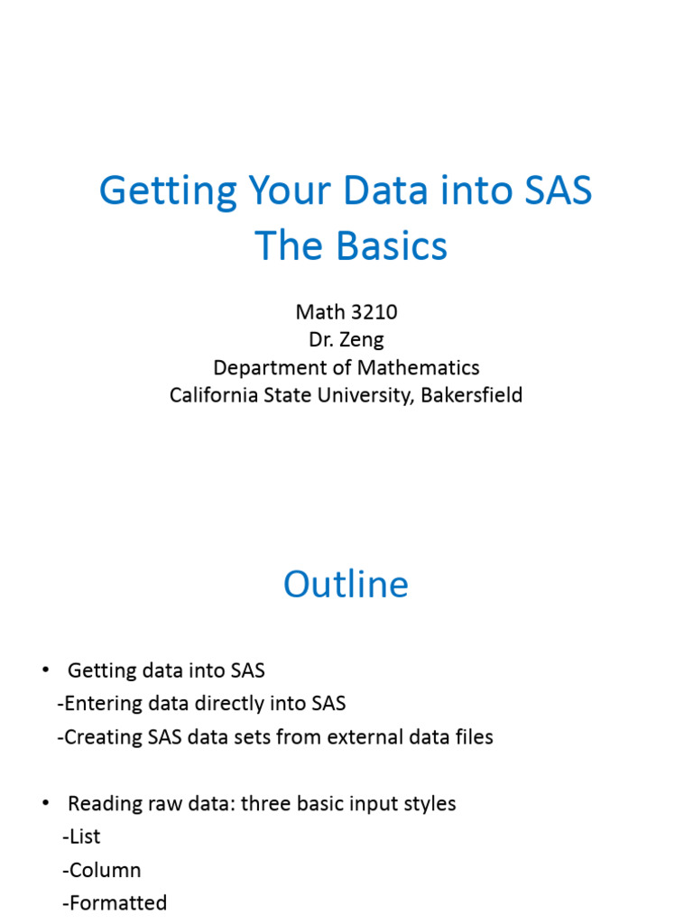 2 - Getting Your Data Into SAS The Basics | PDF | Sas (Software) | Computer File
