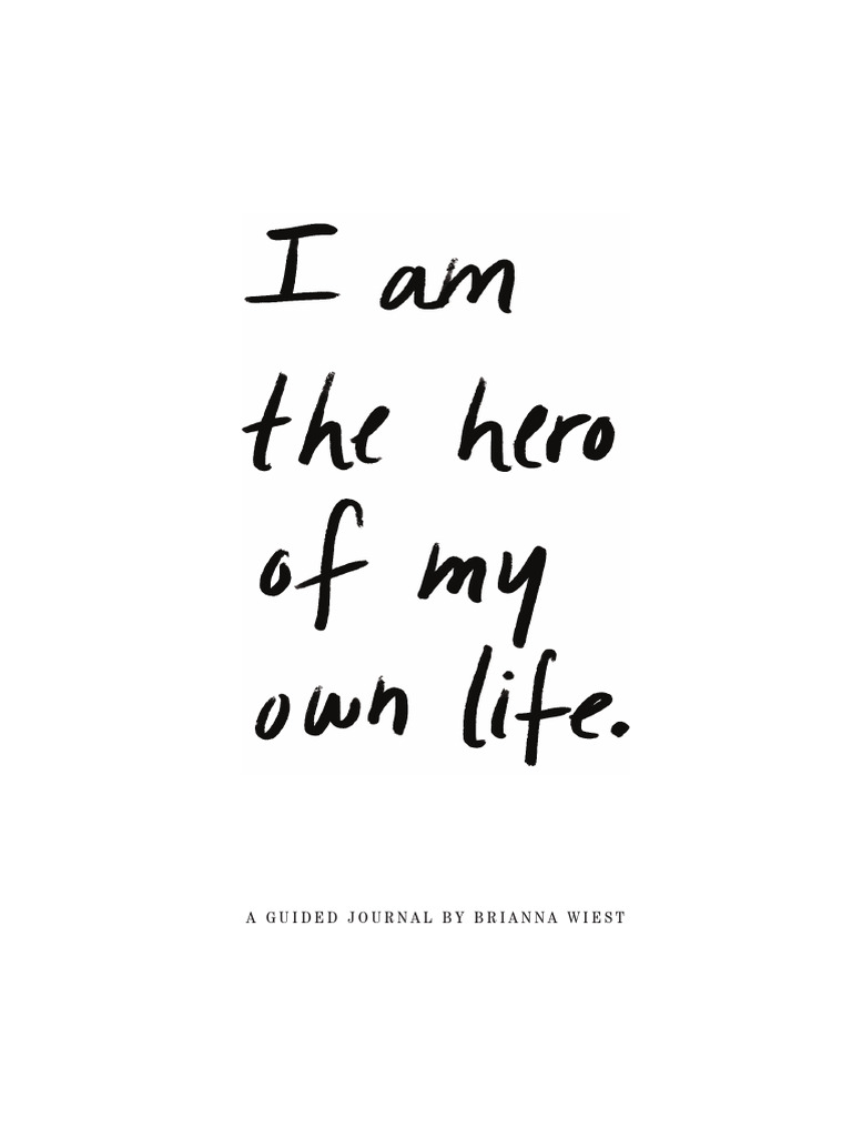 I Am The Hero of My Own Life - BriannaWiest - FREE - PDF | PDF | Psychology