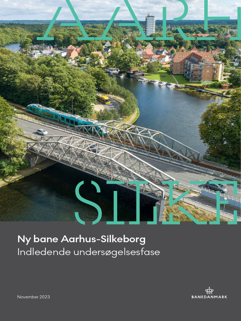 Ny Bane Aarhus-Silkeborg: Indledende Undersøgelse | PDF