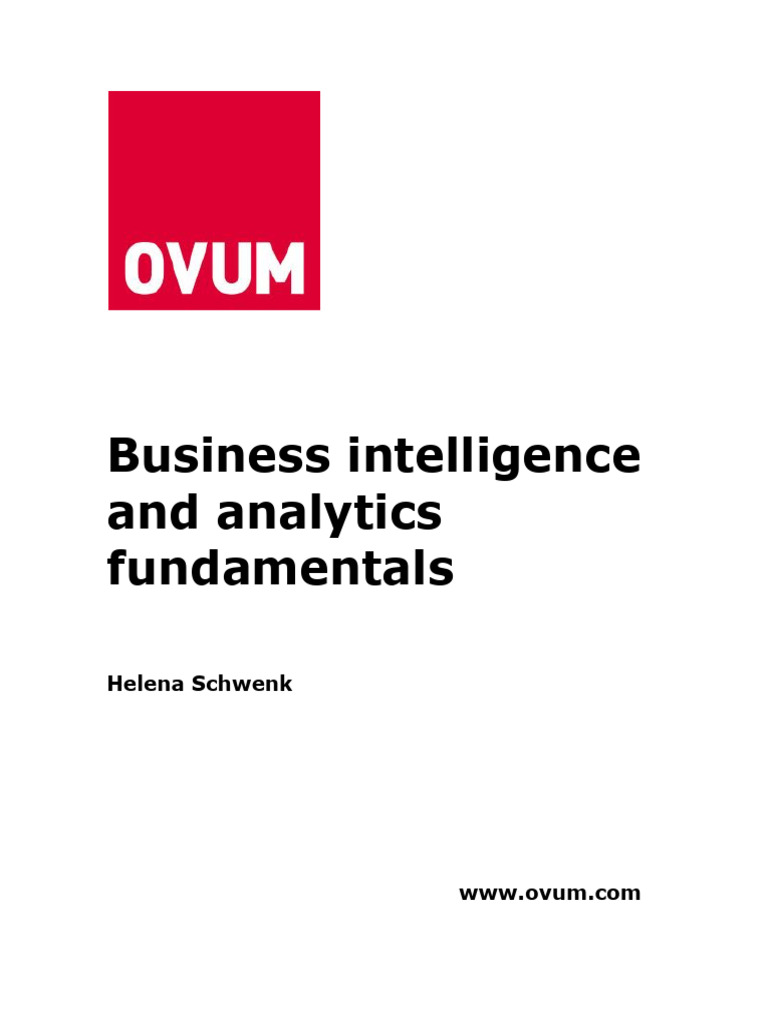 Business Intelligence And Analytics Fundamentals Pdf Business Intelligence Analytics 